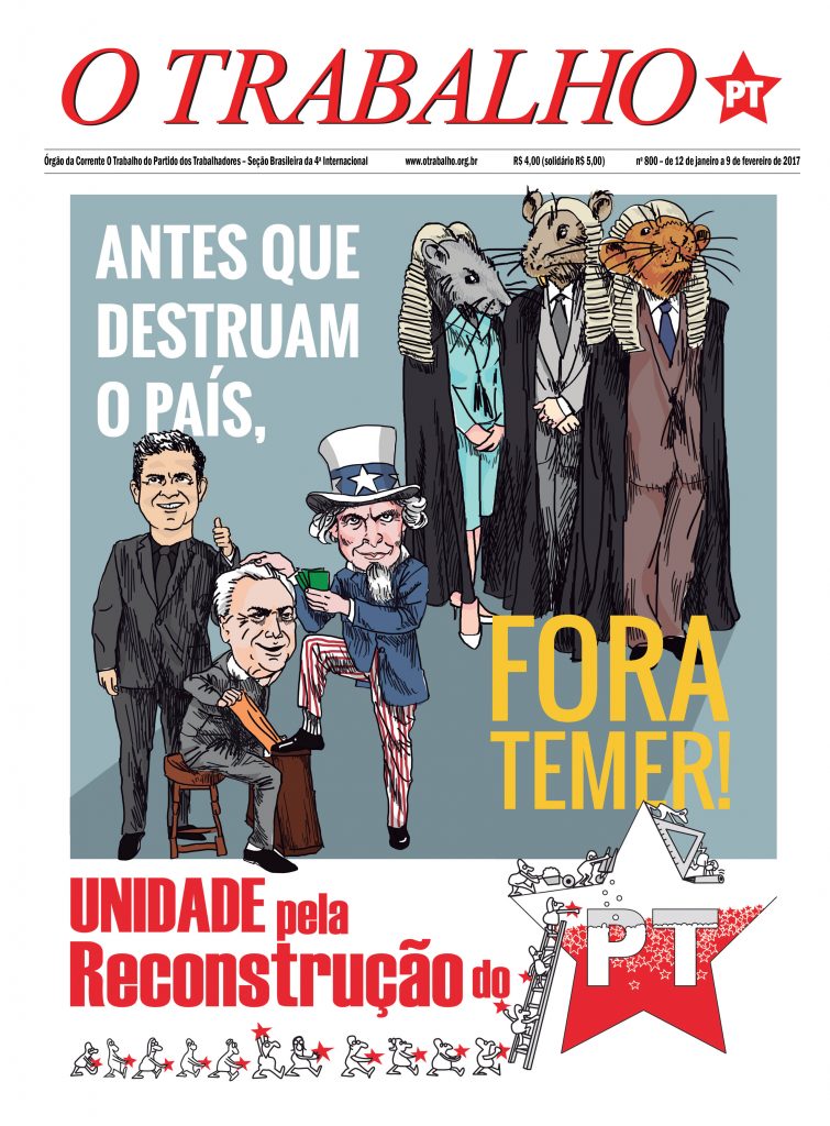 Não vamos dar trégua aos golpistas! - O Trabalho Não vamos dar trégua aos golpistas! - O Trabalho
